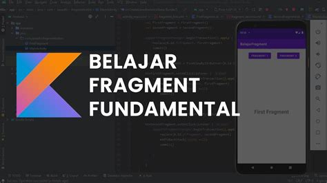 Belajar Fragment Kotlin Fundamental YouTube