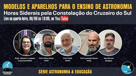 Horas Siderais Pela Constela O Do Cruzeiro Do Sul Youtube