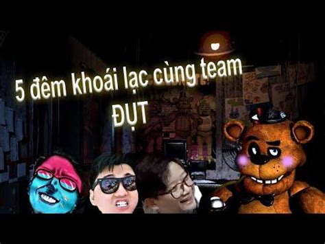 Tổng hợp pha hài hước của team Đụt trục tiếp game 2 5 đêm khoái