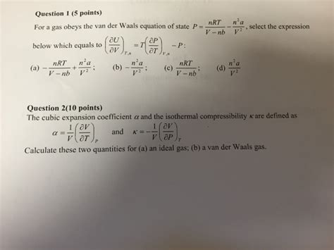 Solved For A Gas Obeys The Van Der Waals Equation Of State P Chegg
