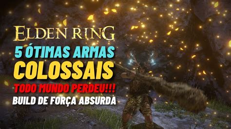 Os Melhores Martelos Do Jogo Melhores Armas Pra Build De For A E Muito