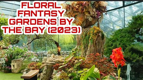 EXPLORING FLORAL FANTASY GARDENs BY THE BAY SINGAPORE 2023 La Bhel