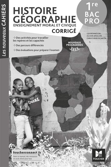 Les Nouveaux Cahiers HISTOIRE GEOGRAPHIE EMC 1re Bac Pro Ed 2020