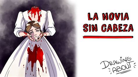 Arriba 102 Imagen El Padre Sin Cabeza Leyenda Resumen Abzlocal Mx