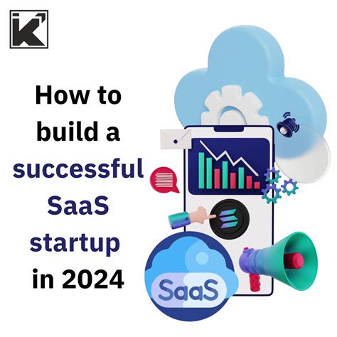How To Build A Successful SaaS Startup In 2024 Kryoverse