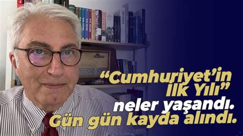 Cumhuriyetin İlk Yılı neler yaşandı Gün gün kayda alındı YouTube