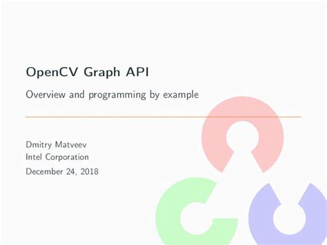 PDF OpenCV Graph API Overview And Programming By Example Outline