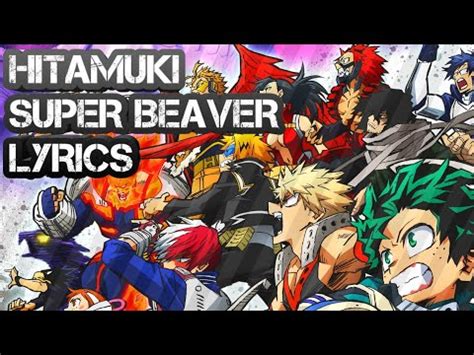 My Hero Academia Season 6 Opening Hitamuki By SUPER BEAVER Lyrics