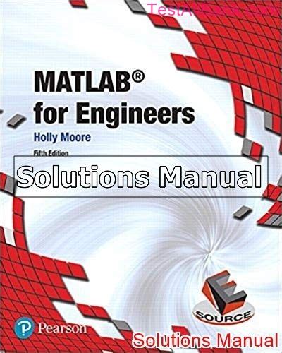 matlab for engineers 5th edition moore solutions manual test bank solutions manual download