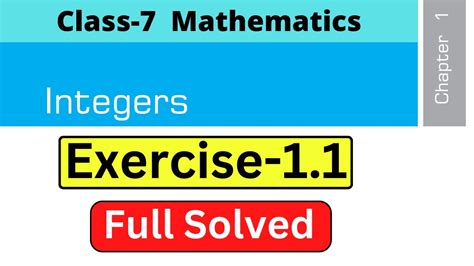 class 7 maths chapter 1 integers ncert exercise 1 1 full solved youtube