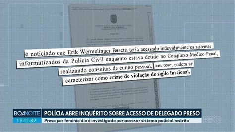 Polícia Civil abre inquérito para apurar acesso de delegado preso à