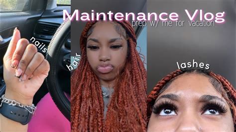 Maintenance Vlog Hair Nails Toes Lashes Wax More YouTube