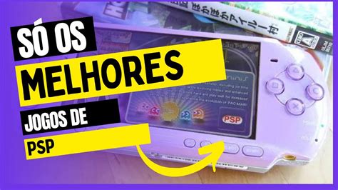 MELHORES JOGOS DE PSP DE TODOS OS TEMPOS YouTube
