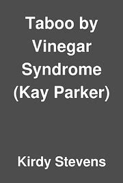 Taboo By Vinegar Syndrome Kay Parker By Kirdy Stevens LibraryThing