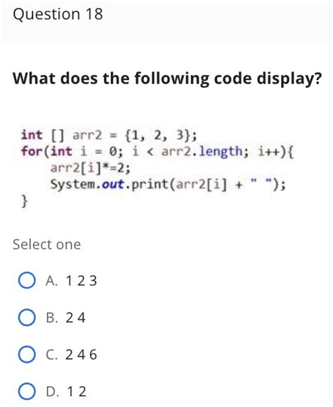 solved what does the following code display int [] arr
