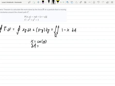 solved use green s theorem to calculate the work done by force f on a particle that is moving