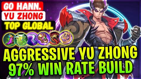 Aggressive Yu Zhong 97 Win Rate Build Top Global Yu Zhong Go Hann