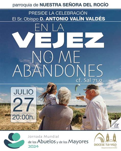 La diócesis de Tui Vigo celebra la Jornada Mundial de los Abuelos y de