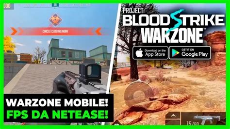 NOVO WARZONE MOBILE PROJECT BLOOD STRIKE WARZONE DA NETEASE GAMEPLAY