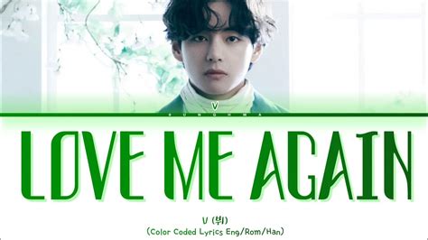 V Love Me Again Lyrics 뷔 Love Me Again 가사 Color Coded Lyrics