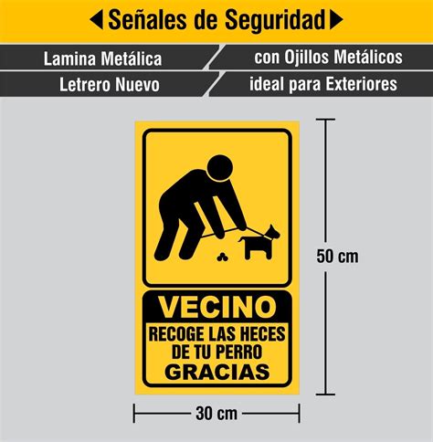 Se Al Vecino Recoge Heces De Tu Perro Lamina Met Lica X Meses Sin