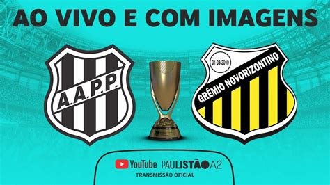 AO VIVO E IMAGENS PONTE PRETA X NOVORIZONTINO FINAL PAULISTÃO