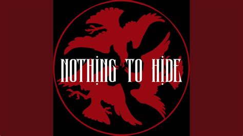 Nothing To Hide Youtube