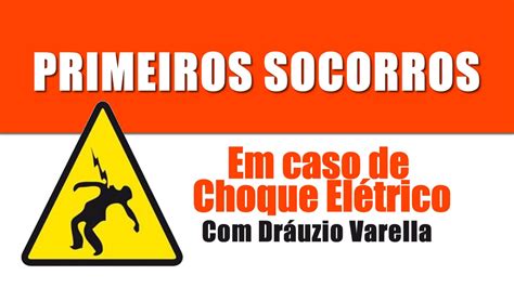 Choque El Trico Primeiros Socorros Drauzio Varella Youtube