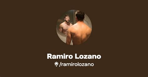 Ramiro Lozano Find Ramiro Lozano Onlyfans Linktree