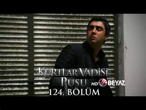 Kurtlar Vadisi Pusu B L M Beyaz Tv Full Hd Youtube