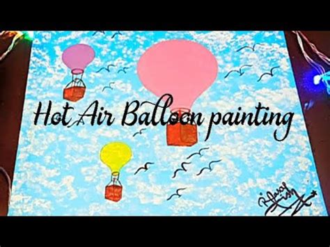 Hot Air Balloon With Acrylic How To Paint Hot Air Balloon With Acrylic