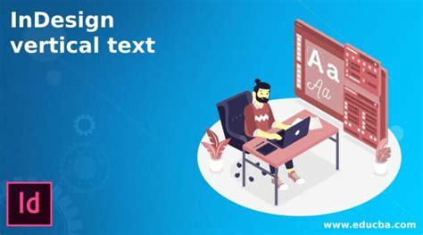 InDesign Vertical Text Learn The Important Features Of InDesign