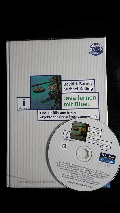 Java lernen mit BlueJ Eine Einführung in objektorientierte