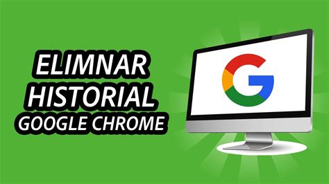 Cómo Borrar el Historial de Google Chrome en Computadora Laptop PC