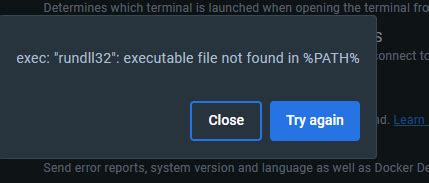 Exec Rundll32 Executable File Not Found In PATH Issue 13326