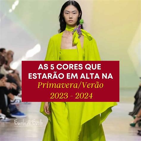 As Cores Que Estar O Em Alta Na Primavera Ver O