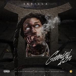 Skrilla Lyrics Songs And Albums Genius