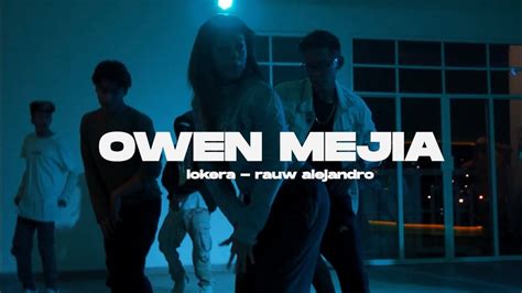 LOKERA 2 0 Rauw Alejandro Lyanno Brray Owen Mejia Coreografía