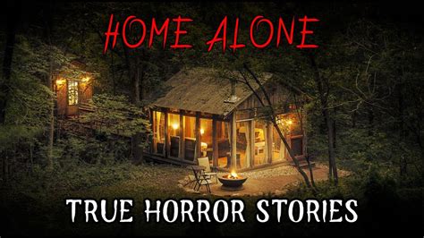 3 Creepy True Home Alone Horror Stories Rainy Night YouTube