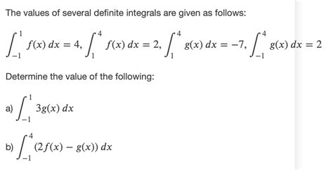 solved the values of several definite integrals are given as