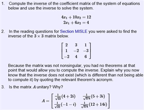 solved compute the inverse of the coefficient matrix of the