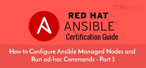 How To Configure Ansible Managed Nodes And Run Ad Hoc Commands Part