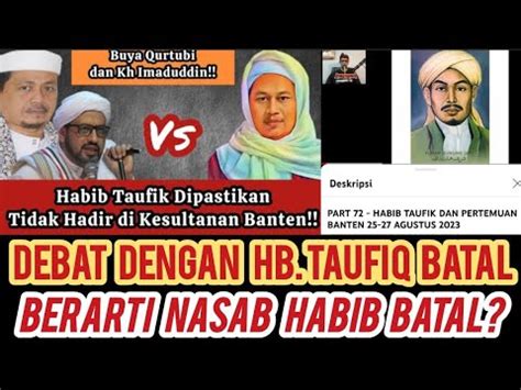 KH Imdudin Gagal Berdiskusi Dengan Habib TaufiqNasab Ba Alawi Auto