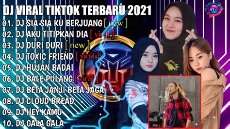 DJ SIA SIA KU BERJUANG X DJ AKU TITIPKAN DIA REMIX VIRAL TITKOK FULL