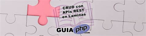 crud con apis rest en laminas zend framework paso a paso guia php