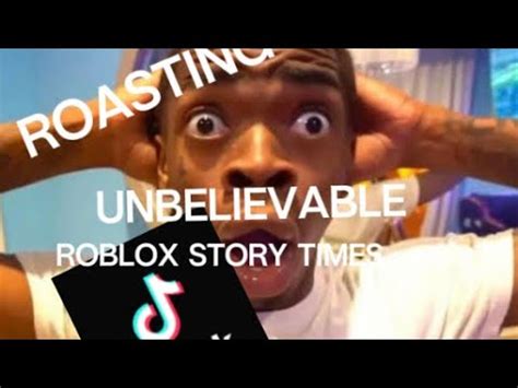 Roasting TERRIFYING Roblox Tik Tok Storys YouTube