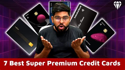 7 Best Super Premium Credit Cards In India YouTube
