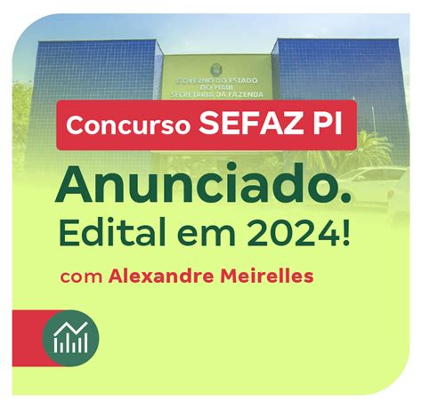 Concurso Sefaz PI Anunciado Edital Em 2024