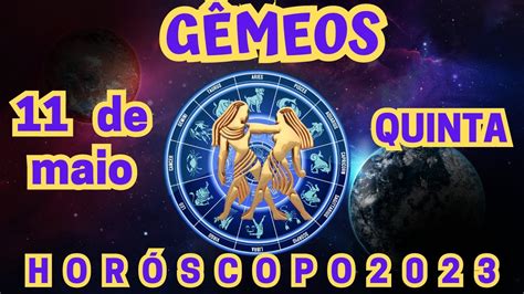 HOROSCOPO DE GÊMEOS HOJE QUINTA FEIRA 11 05 2023 PREVISÕES ASTROLÓGICAS