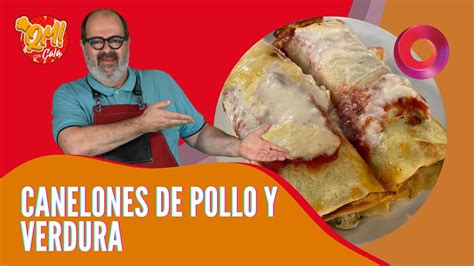 Canelones De Pollo Y Verdura YouTube